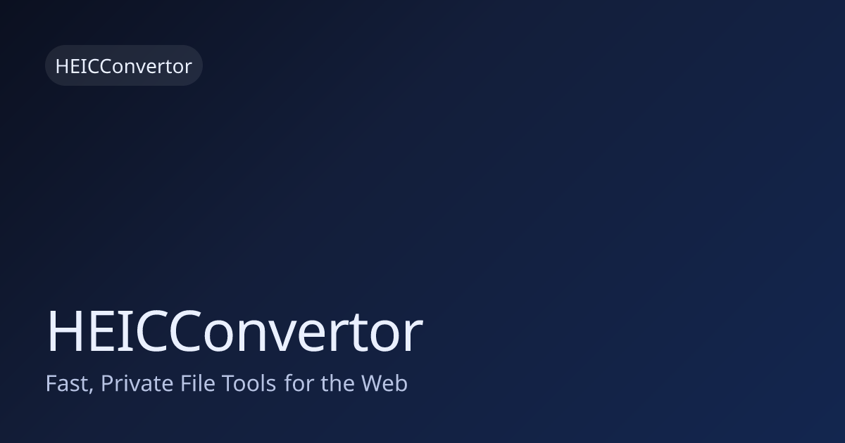 HEICConvertor - Fast, Private HEIC to JPG & PDF Converter